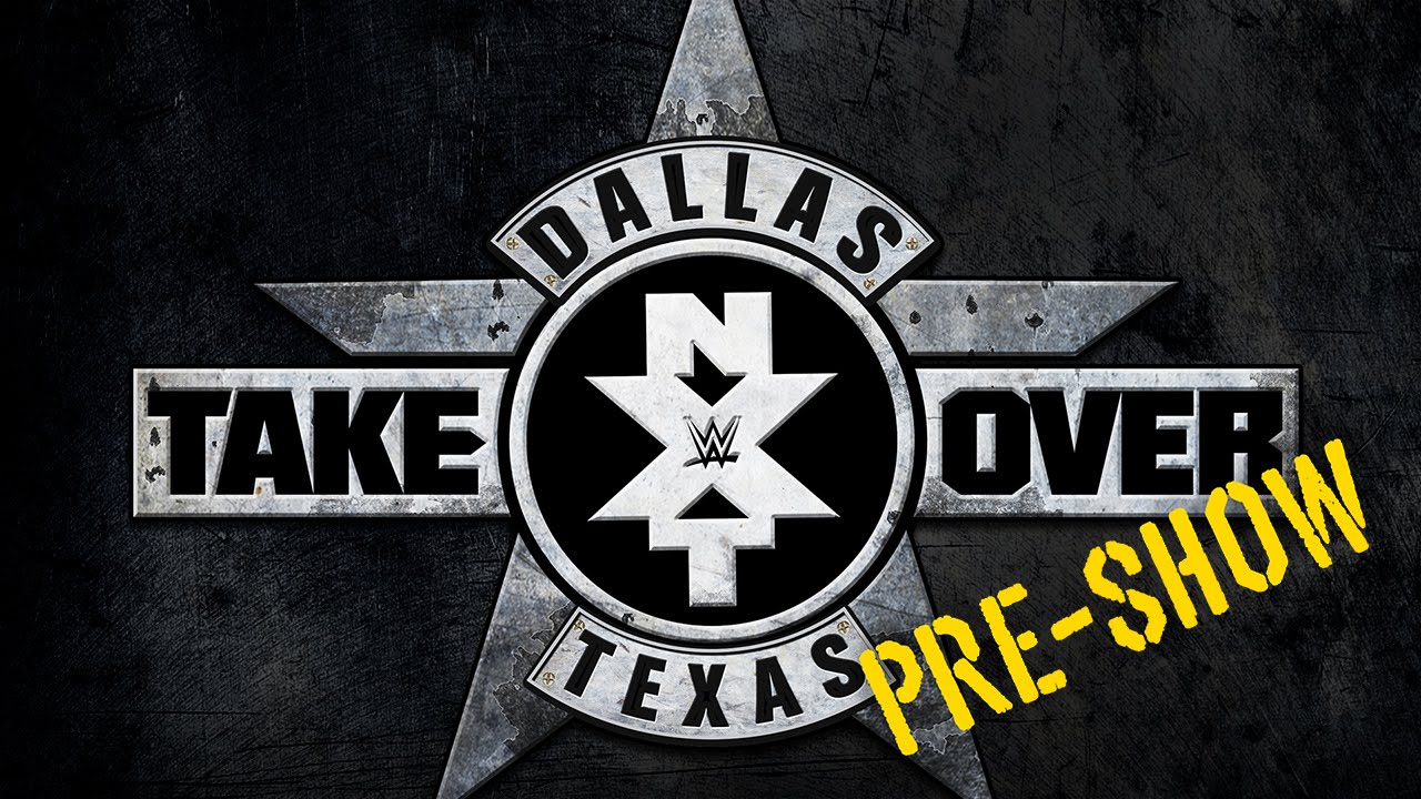 NXT TakeOver: Dallas Preshow: April 1, 2016 - YouTube