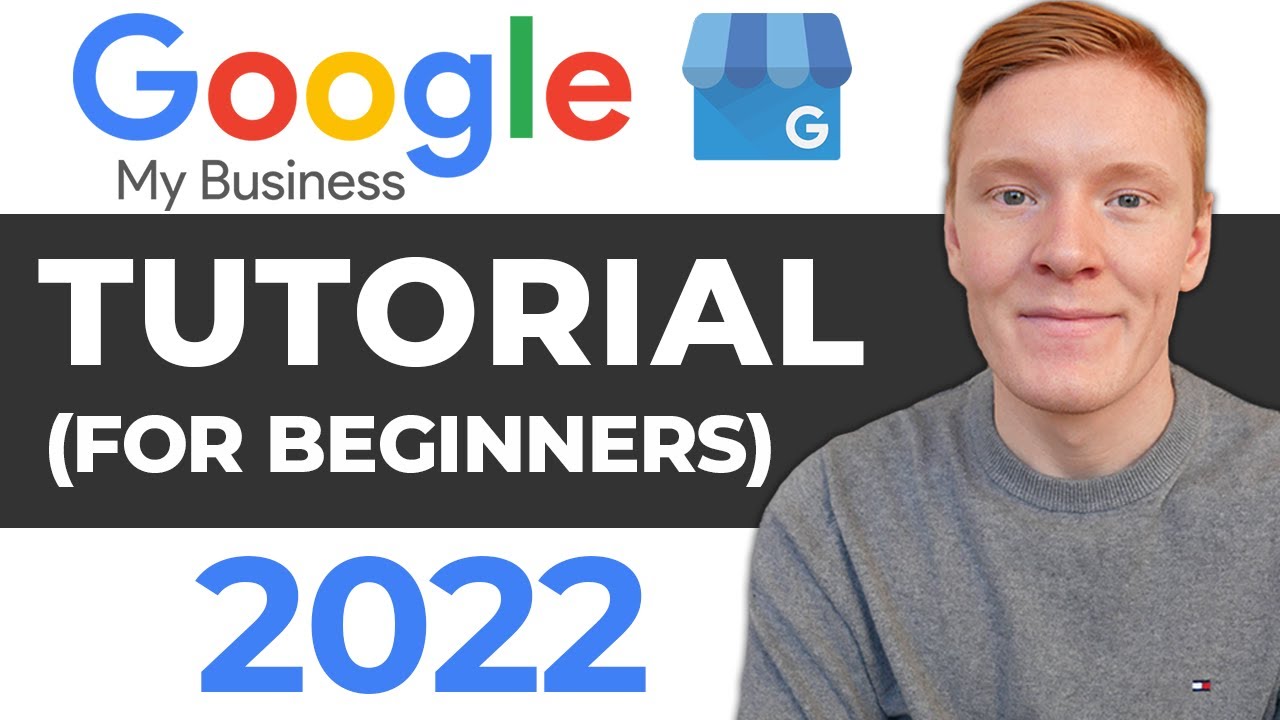 Google My Business Tutorial 2023 - Step By Step Tutorial For Best Local ...