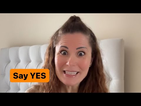 Say YES the first thing in the morning and you’ll see your life ...
