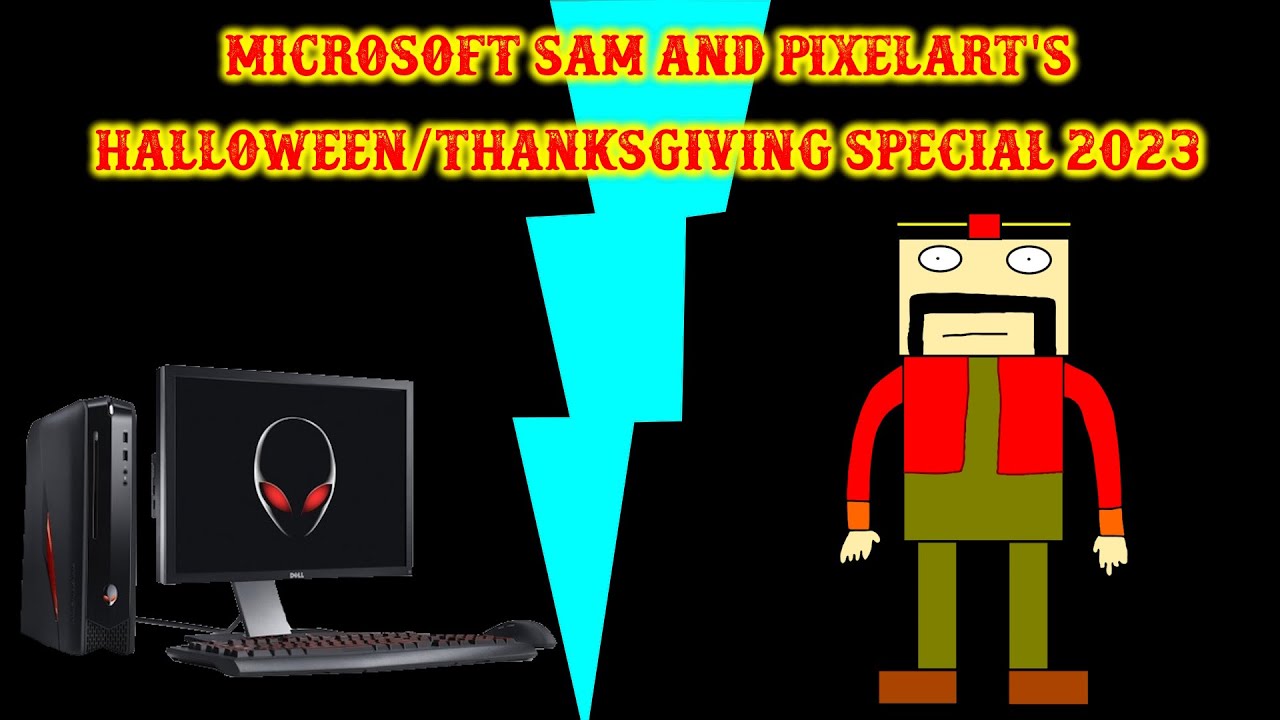 Microsoft Sam and Pixelart's Halloween/Thanksgiving Special 2023 - YouTube