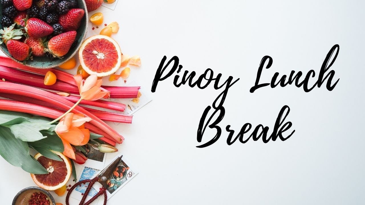 Pinoy Lunch Break Ep. 59 - YouTube