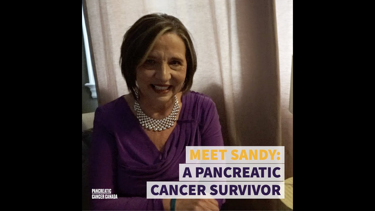 Meet Sandy: A Pancreatic Cancer Survivor - YouTube