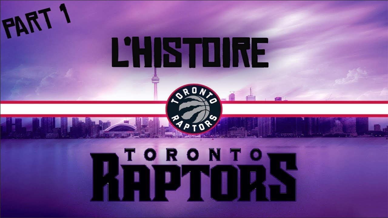 L'HISTOIRE DES TORONTO RAPTORS #1 | CULTURE NBA - YouTube