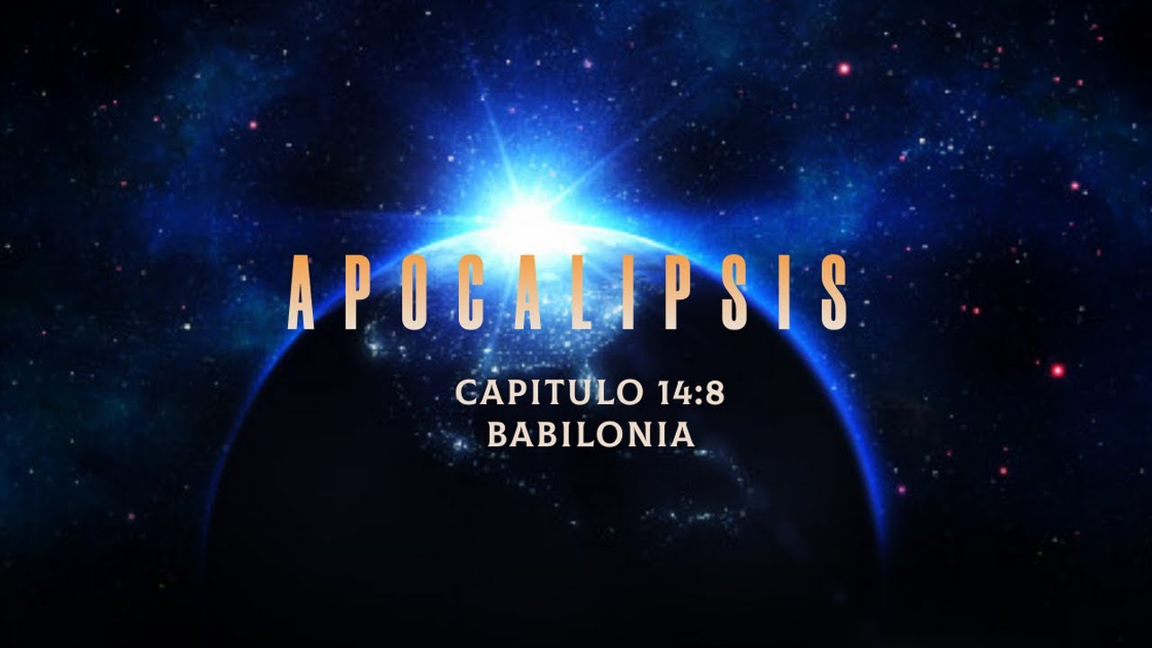 Apocalipsis 14:8 - Babilonia - YouTube