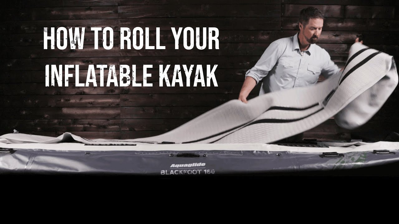 How to Roll Your Inflatable Kayak - YouTube