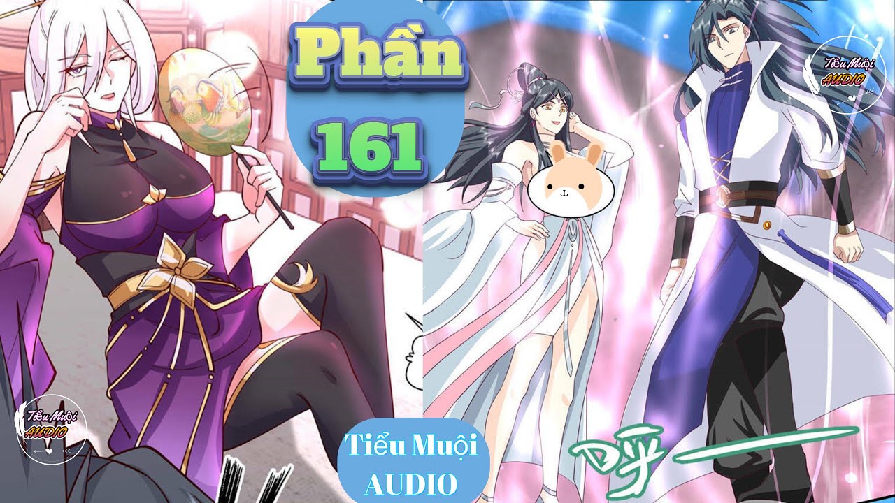 161- Main Phế vật 3 năm- Lột xác trên con đường thành cường giả- Phần ...