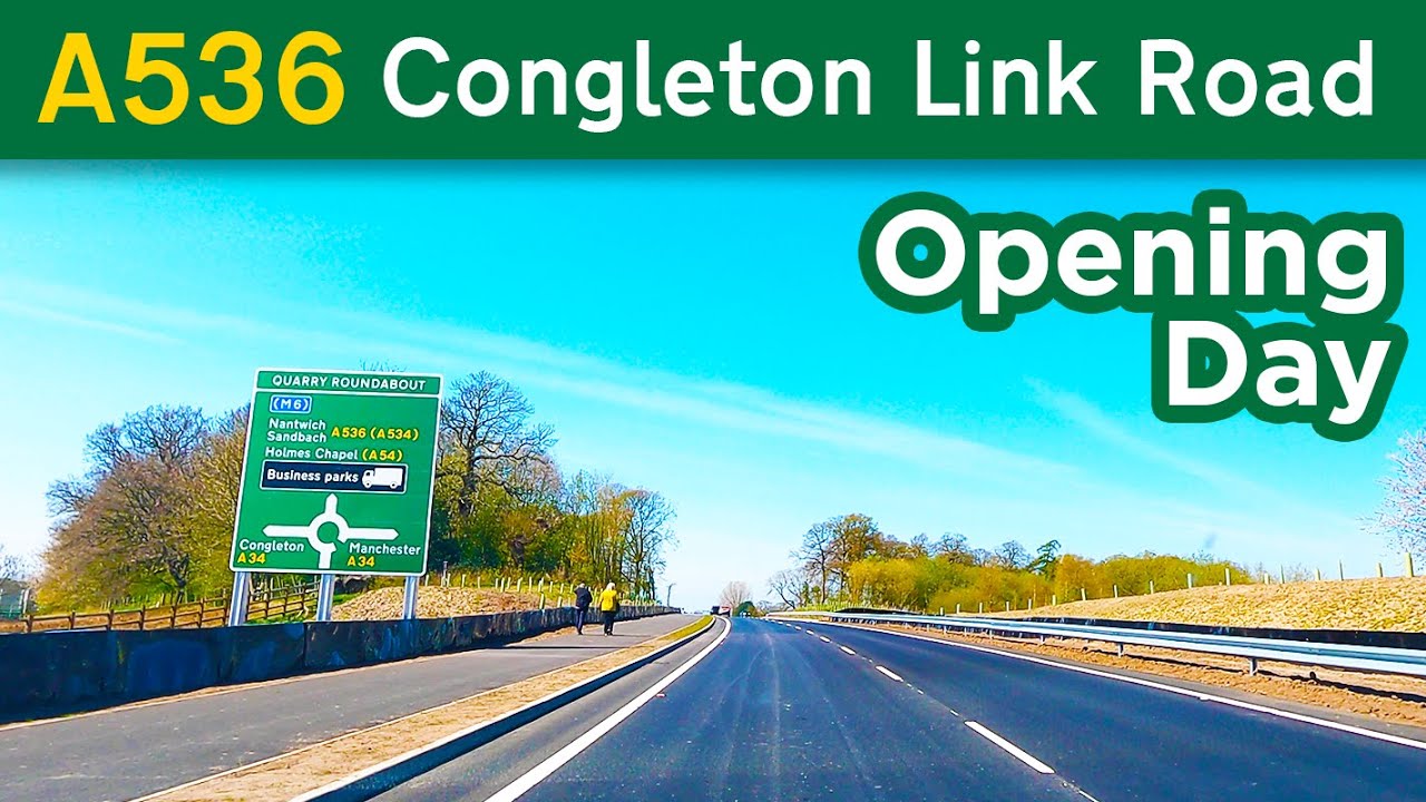 Congleton Link Road - Opening Day - YouTube