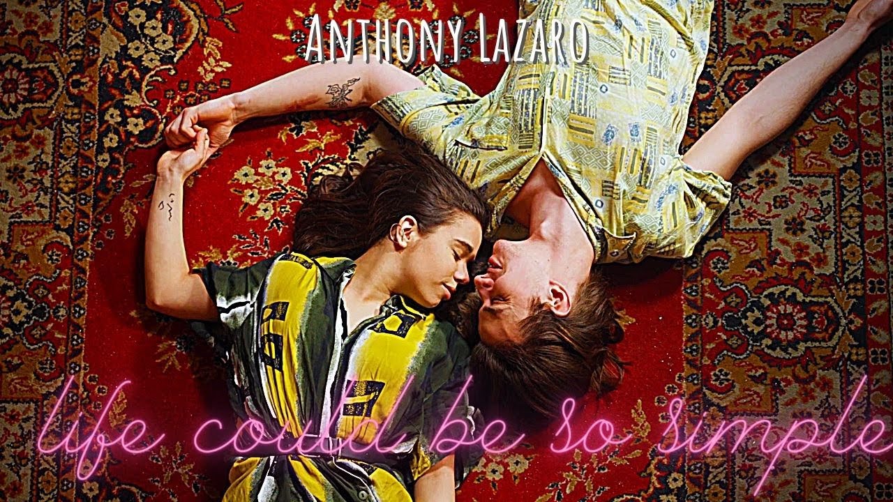 Anthony Lazaro - Life Could Be So Simple (Official Video) - YouTube