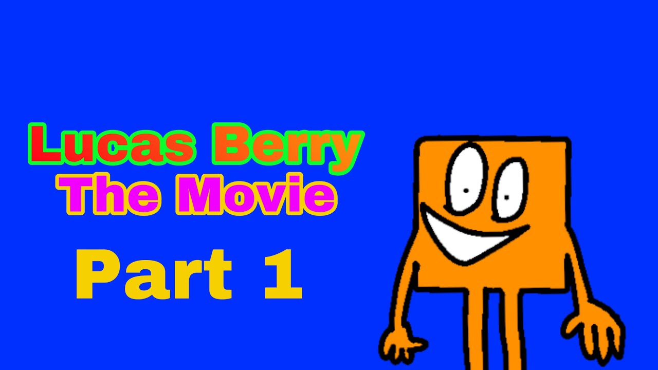Lucas Berry The Movie Part 1 - YouTube