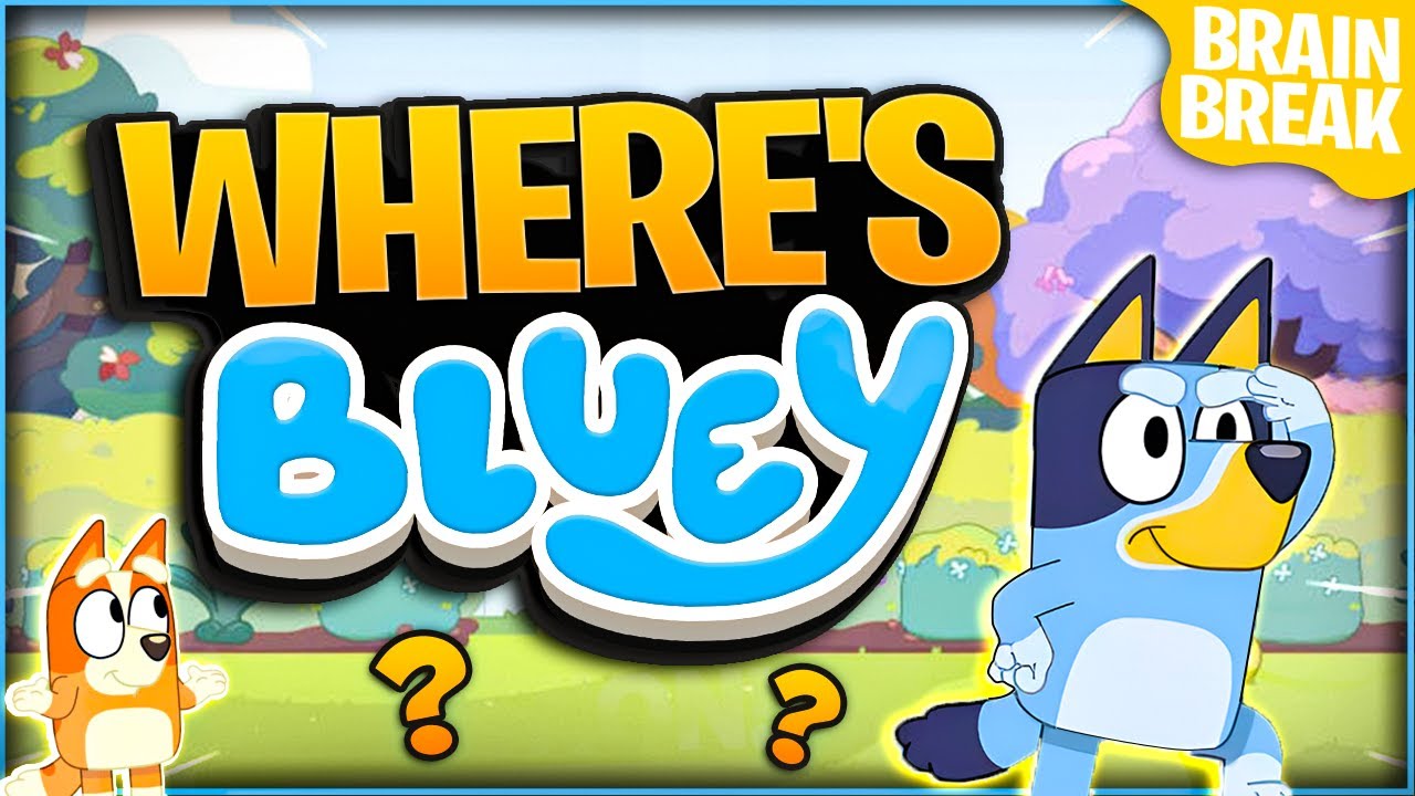 Where's Bluey? | Bluey Brain Break For Kids | Bluey Workout Games For ...