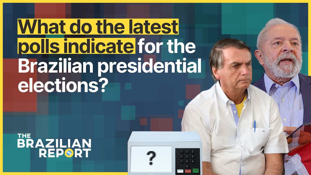 What do the latest polls indicate for the Brazilian presidential ...
