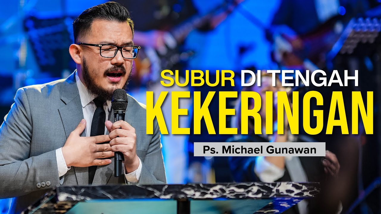 Subur di Tengah Kekeringan (Pesan untuk Tahun 2023) | Khotbah Ps ...