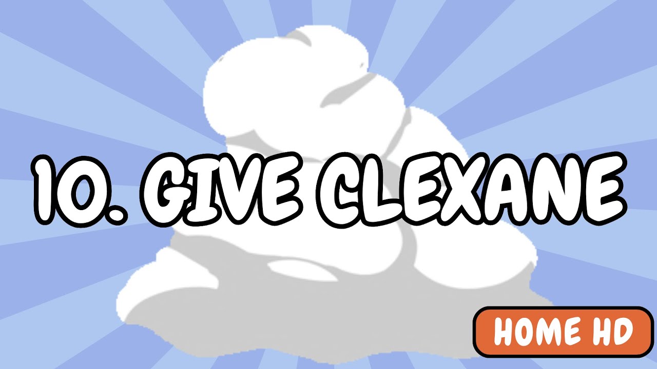 10. Give Clexane - YouTube