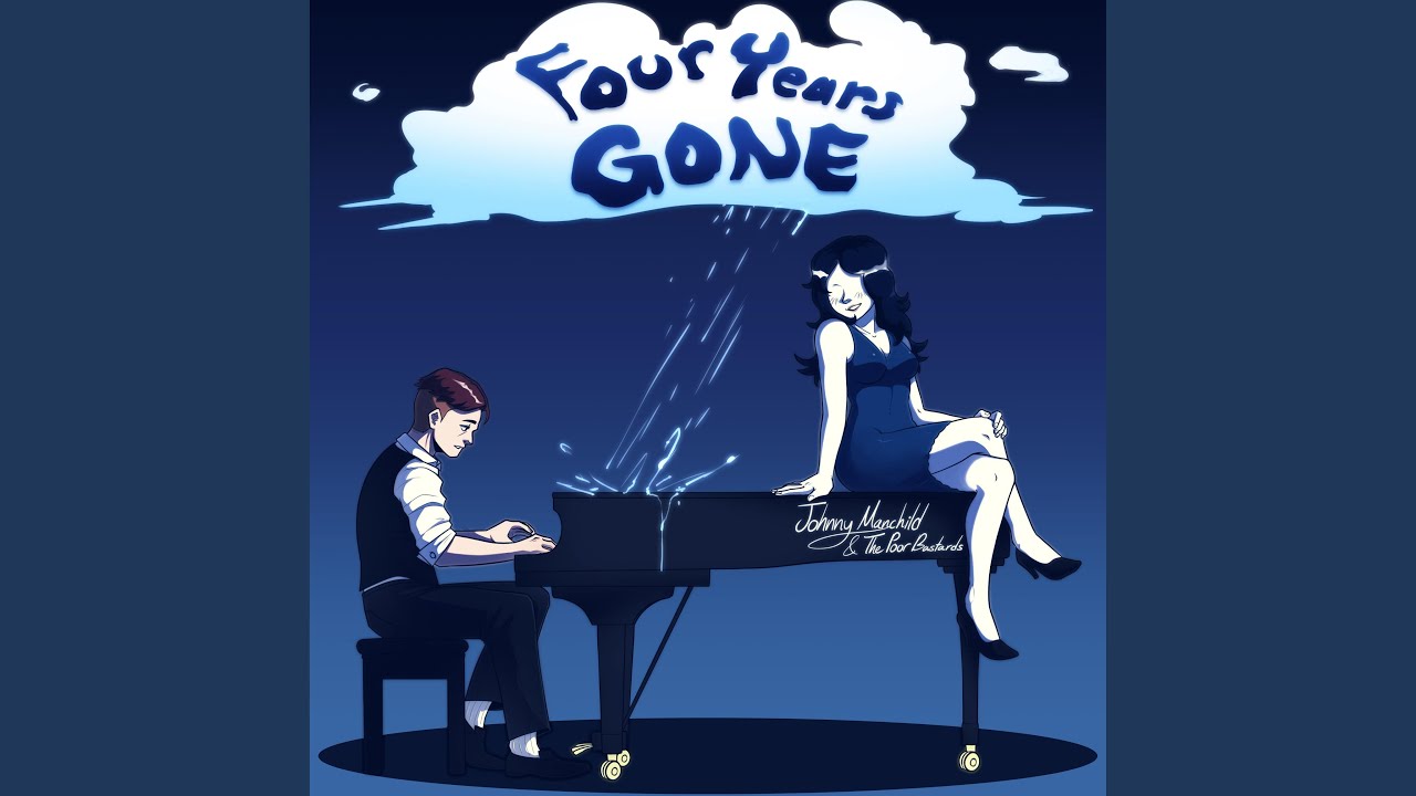 Johnny Manchild and the Poor Bastards - Four Years Gone Chords - Chordify