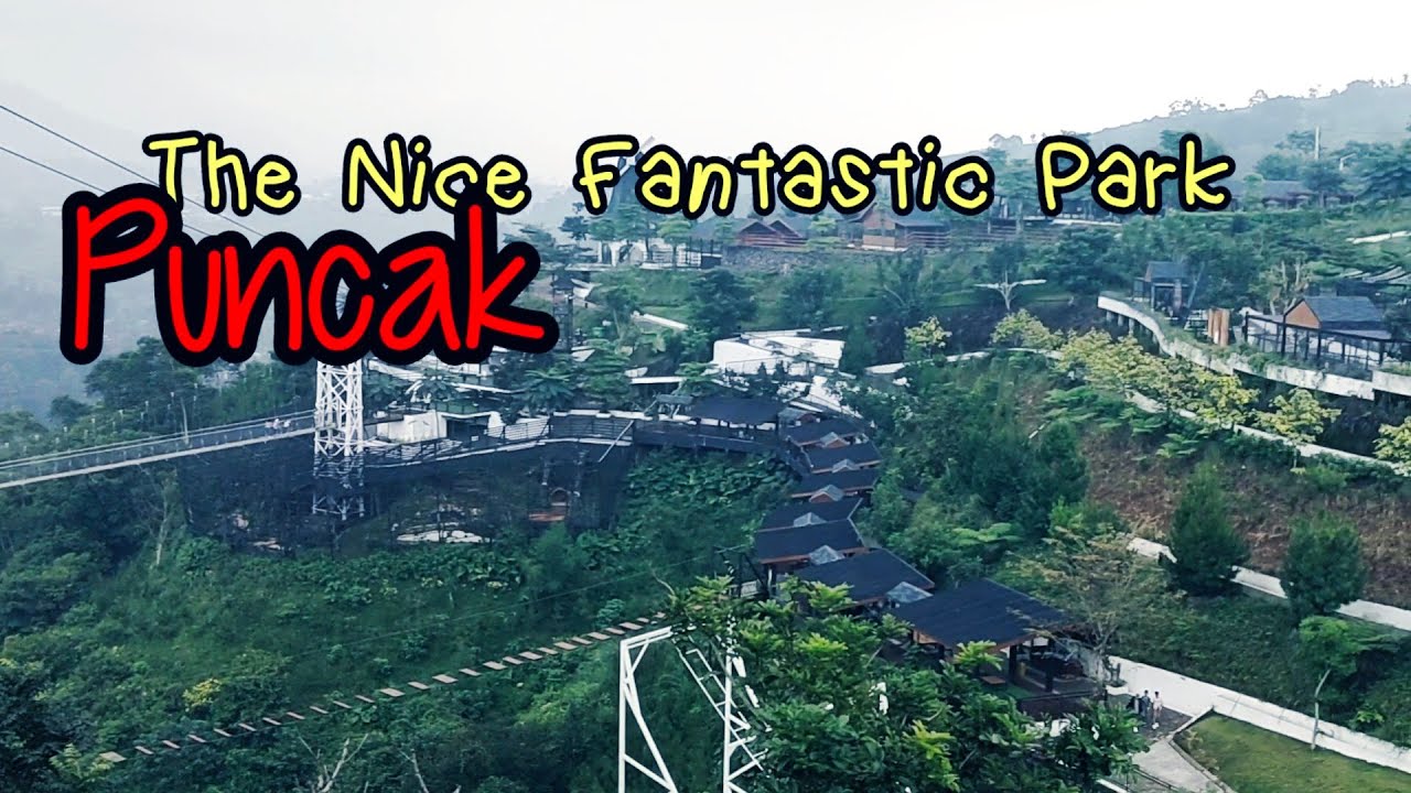 Wisata hits Puncak The nice fantastic park . - YouTube