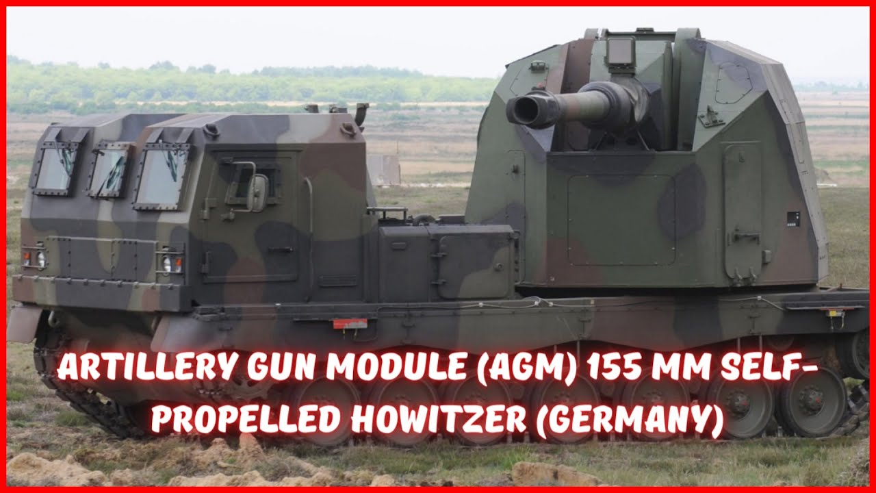 Artillery Gun Module (AGM)155 mm self-propelled howitzer (Germany ...