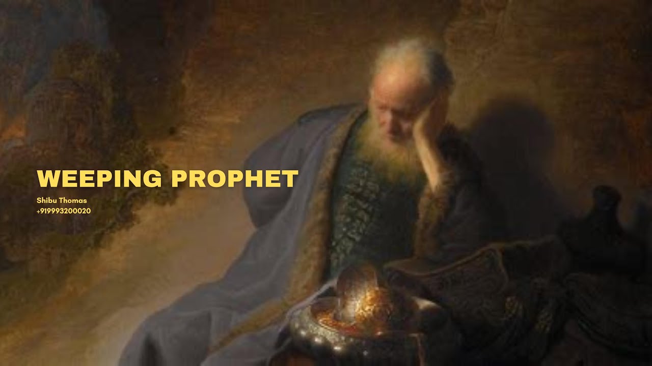 WEEPING PROPHET - YouTube