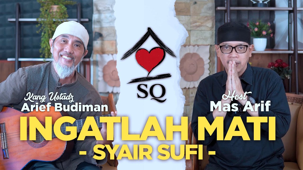 SAUNG QALBU | SYAIR SUFI - INGATLAH MATI!!! - YouTube