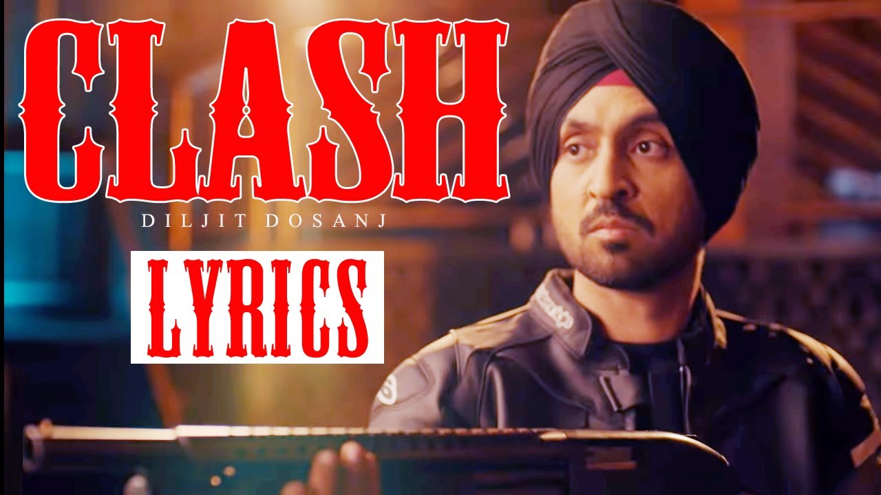 Diljit Dosanjh Clash (Lyrics) | G.O.A.T. - YouTube
