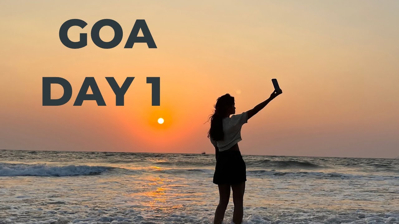 Goa day 1 | Goa Diary 🏖️| #vlog33 - YouTube