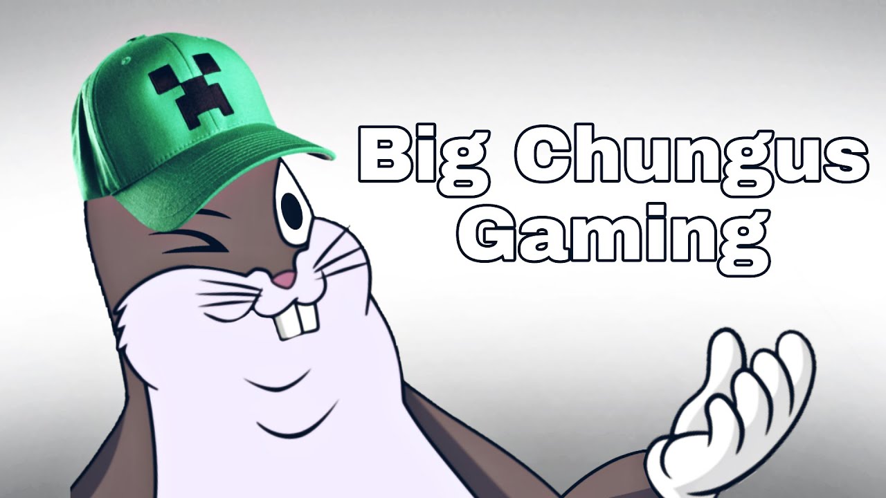 Big chungus gaming - YouTube