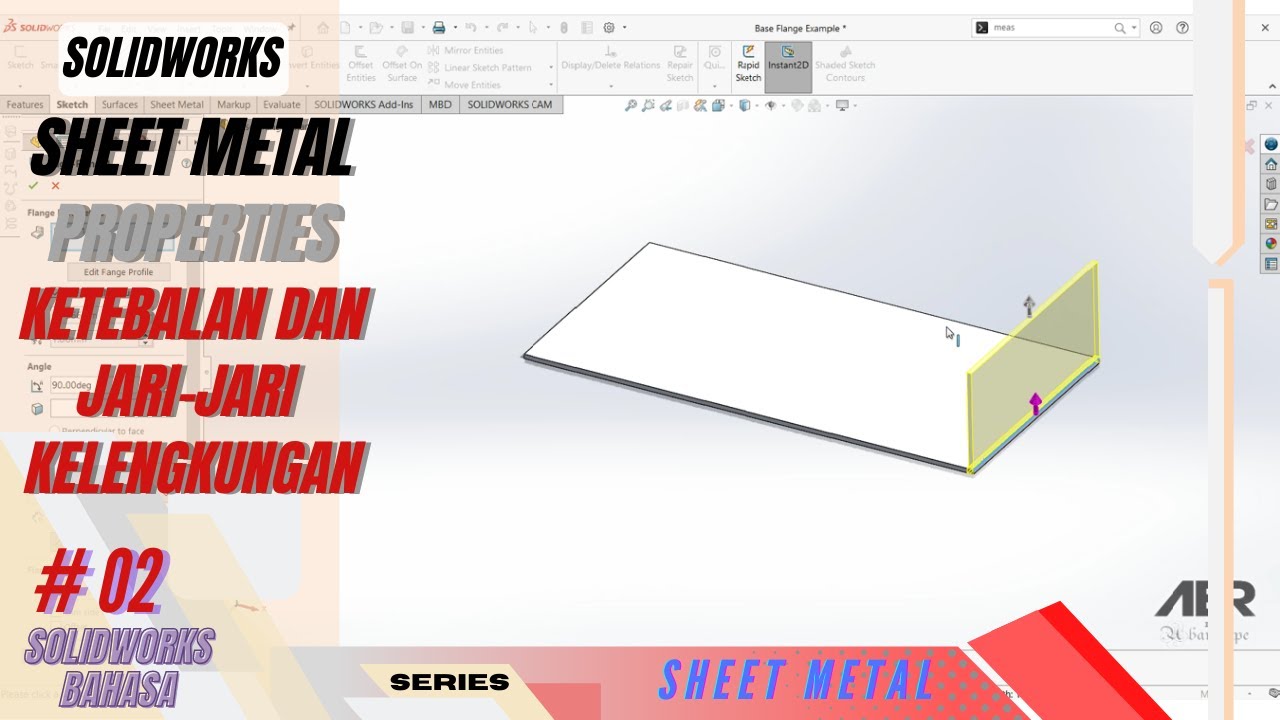 Sheet Metal Properties-Thickness & Bend Radius | Solidworks Tutorial Tahap #2 AER Bahasa ...