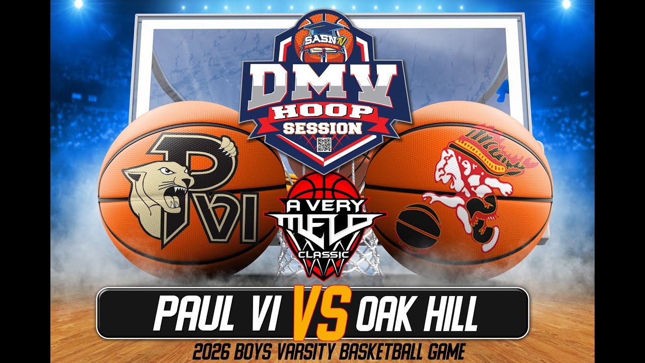 Paul VI Panthers vs Oak Hill Warriors | Very Melo Classic Game ...