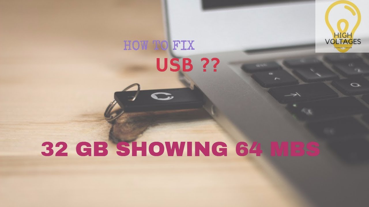 How to fix your usb (32gb usb showing 64mb) : Usb fixed - YouTube