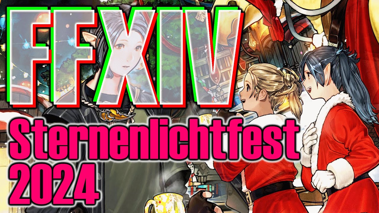 FFXIV EVENT - STERNENLICHFEST 2024 - YouTube
