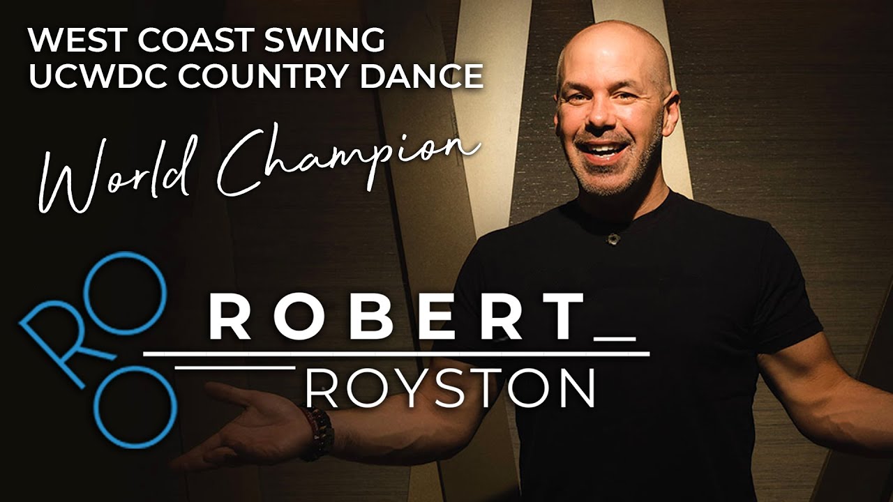 ROBERT ROYSTON West Coast Swing and UCWDC Champion - YouTube Music