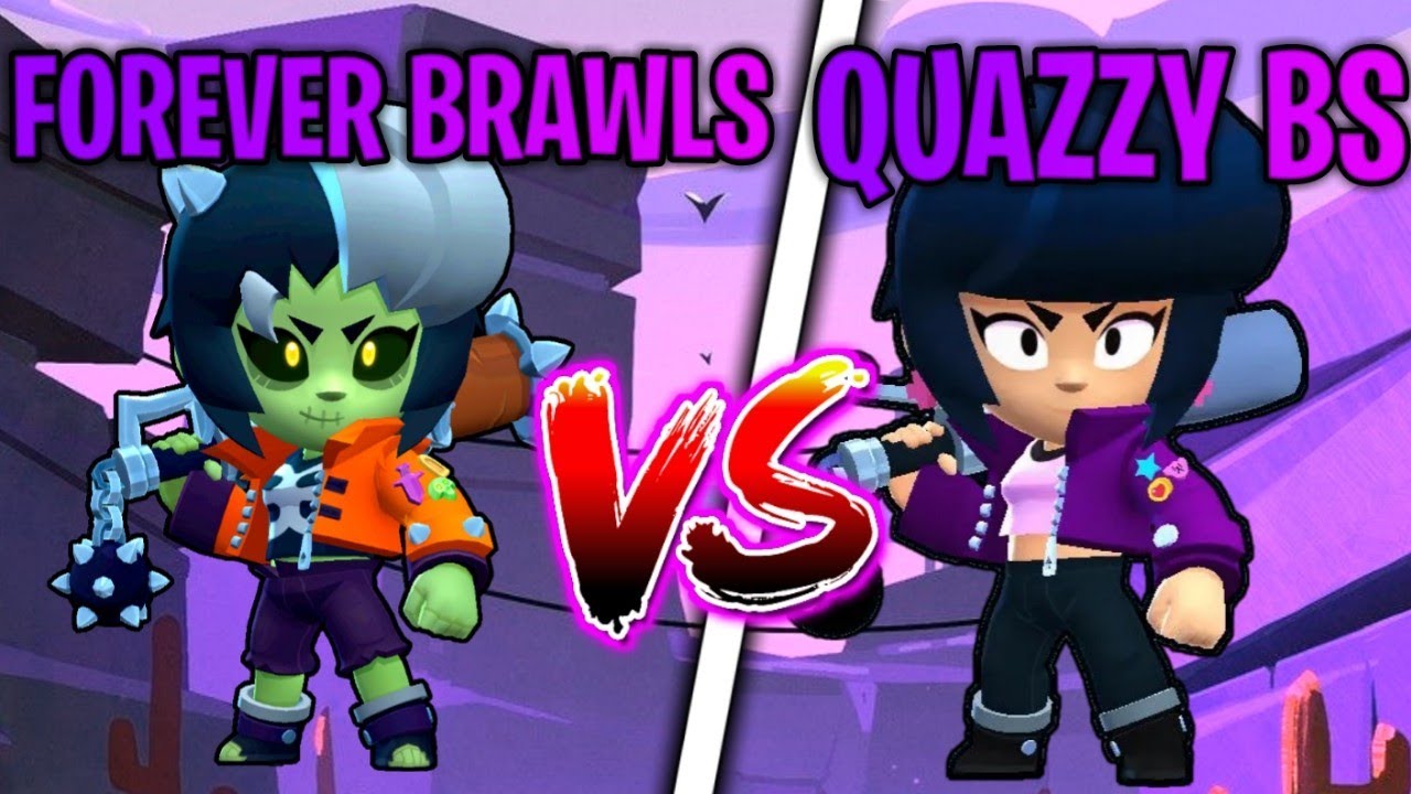 FOREVER BRAWLS VS QUAZZY BS 🔥 - YouTube