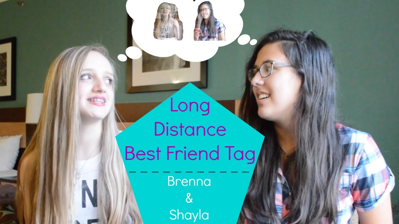 Long Distance Best Friend Tag ft.Brenna | Princess Shayla - YouTube