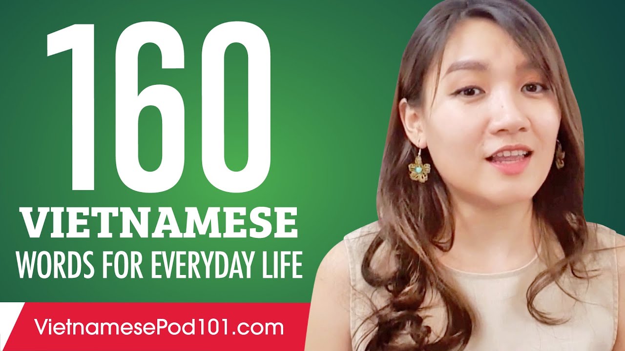 160 Vietnamese Words for Everyday Life - Basic Vocabulary #8 - YouTube