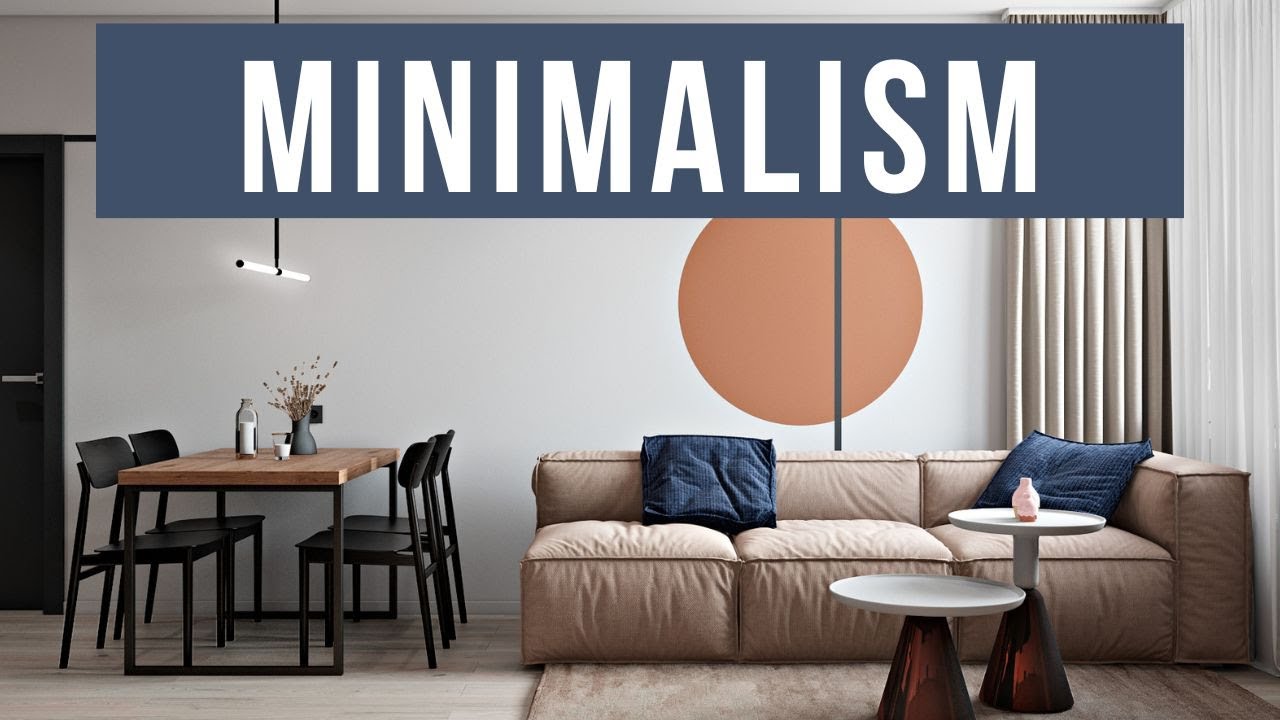 Embracing Minimalism in Interior Design: Less is More - YouTube