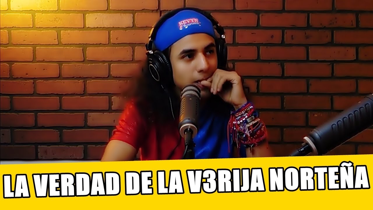 Kevin Contreras Revela la Verdad tras La V3RlJ4 Norteña - Sergio ...