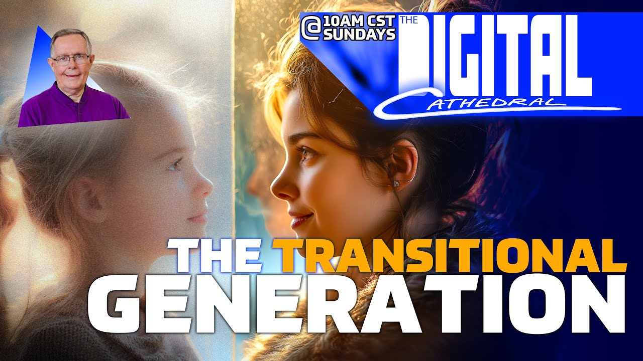The Transitional Generation | Don Keathley - YouTube