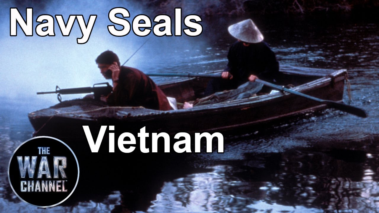 Navy Seals | Vietnam | Full Documentary - YouTube