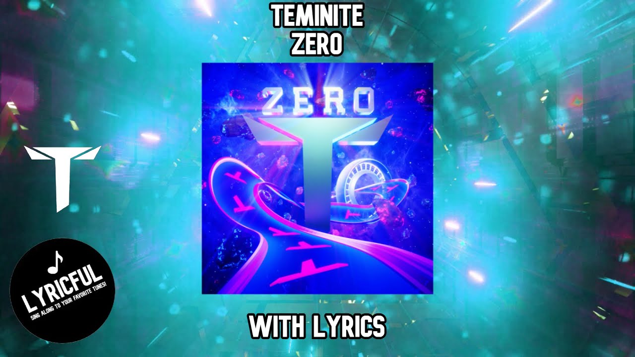 Teminite - Zero (w/lyrics) | Lyricful - YouTube