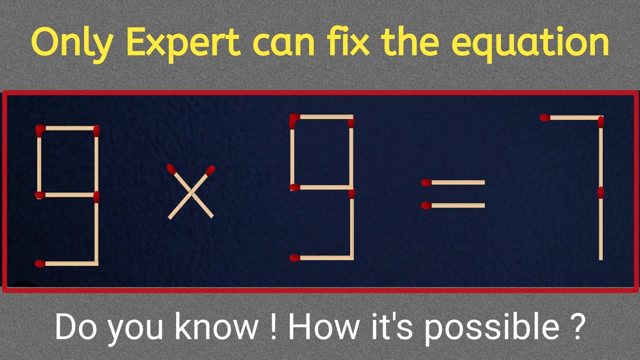 brain booster quiz | No body can solve this problem 9×9=7 ...