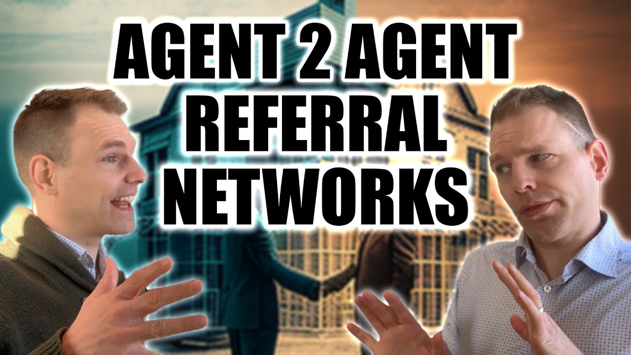 Agent to Agent Real Estate Referral Networks - YouTube