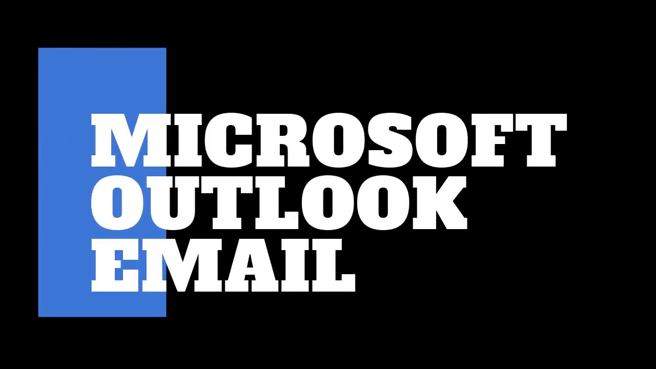 Outlook Email Overview - YouTube