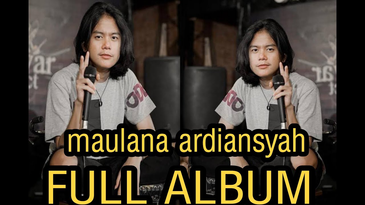 MAULANA ARDIANSYAH || Full Album 2022 - YouTube