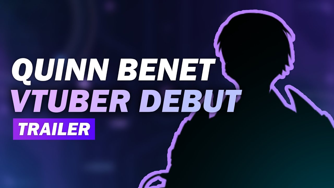 QUINN'S VTUBER DEBUT TRAILER - YouTube