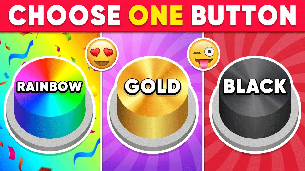 Choose One Button! Rainbow, Gold or Black Edition 🌈⭐️🖤 - YouTube