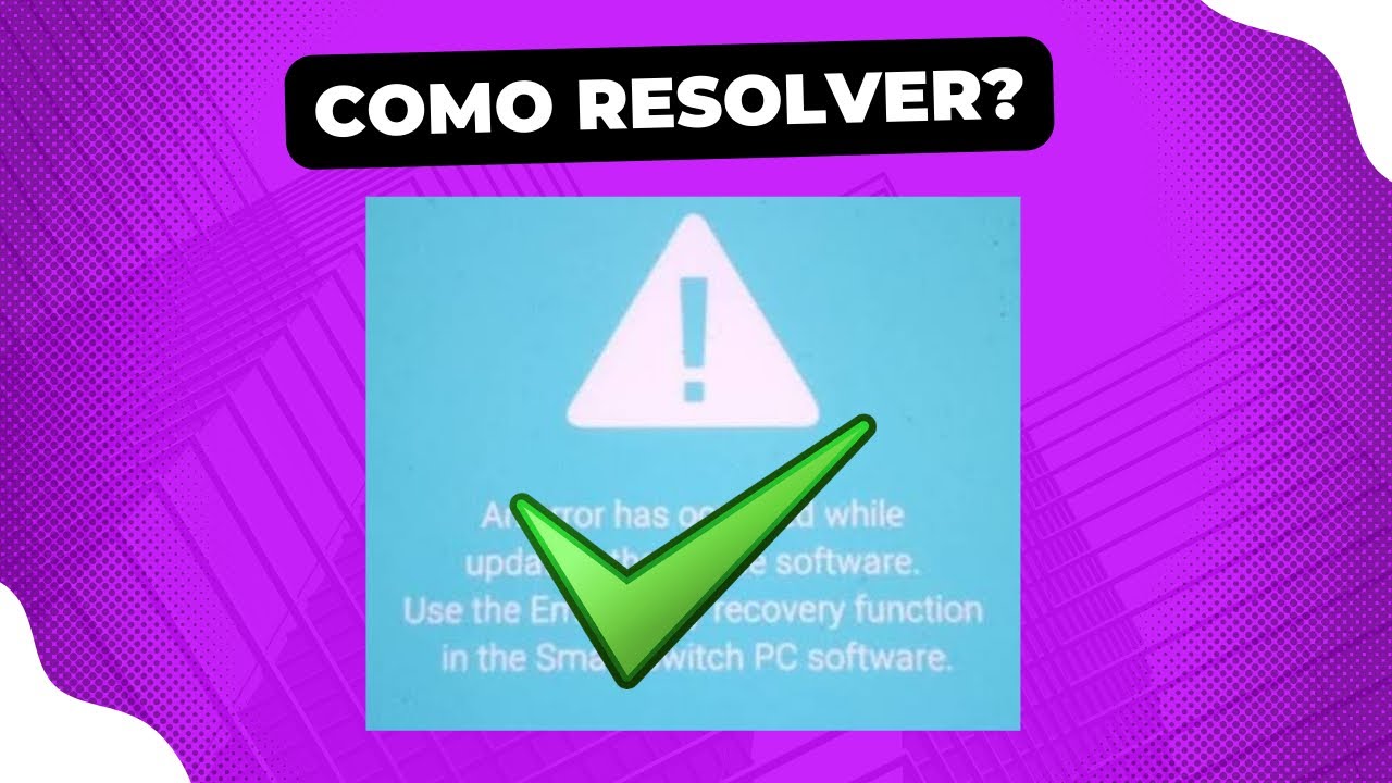 Como Resolver o Erro: “An error has occurred while updating the device software” - YouTube