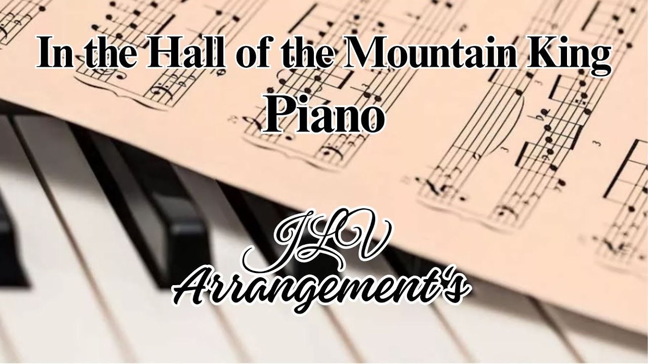 In the Hall of the Mountain King Piano Arrangement - YouTube
