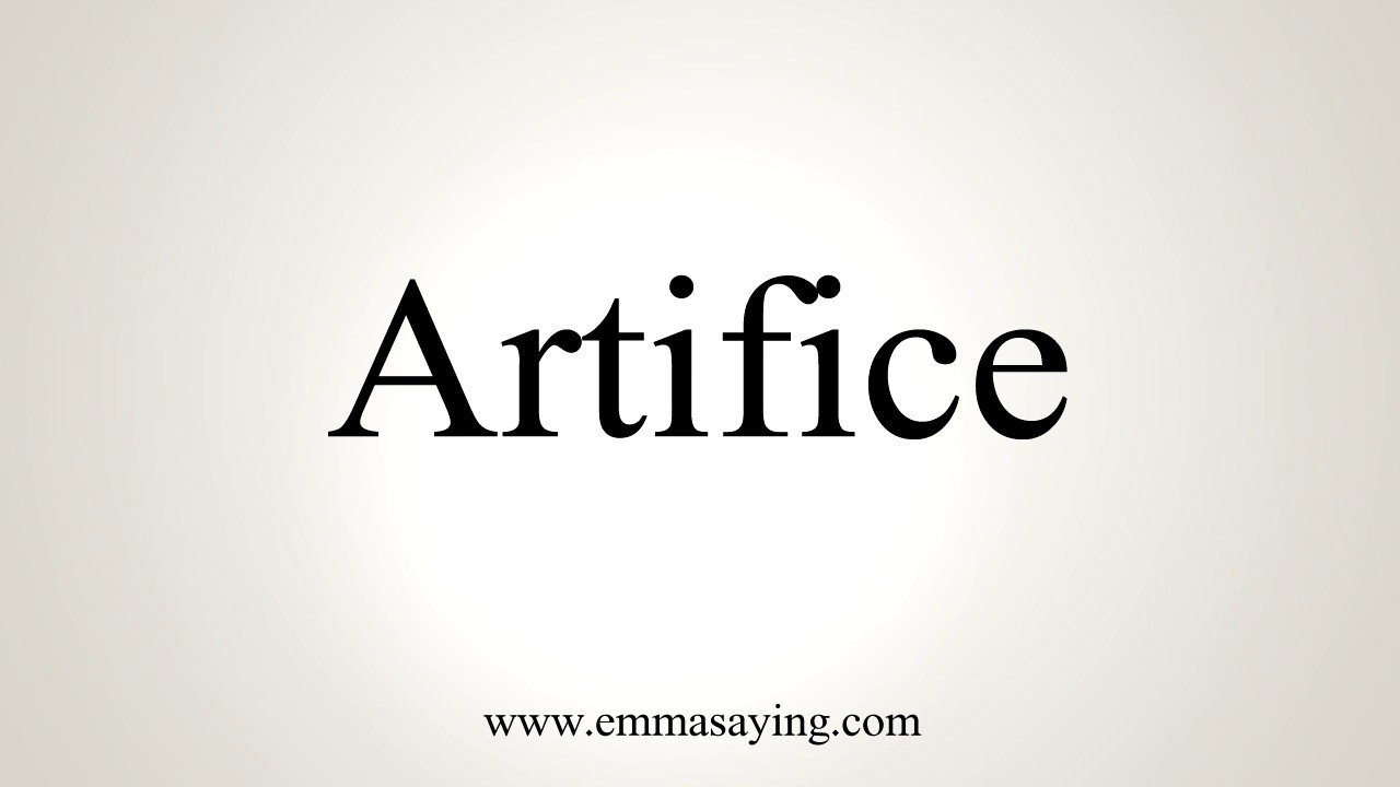 How To Pronounce Artifice - YouTube