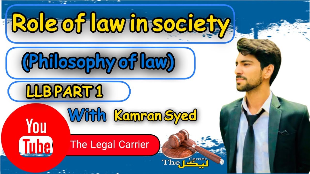 Role.of law In society (Philosophy of law)LLB PART 1 - YouTube