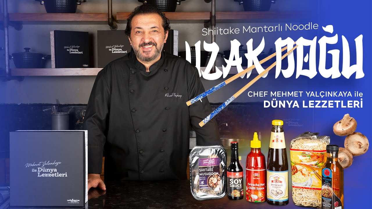 Chef Mehmet Yalçınkaya İle Dünya Lezzetleri / Uzak Doğu - YouTube