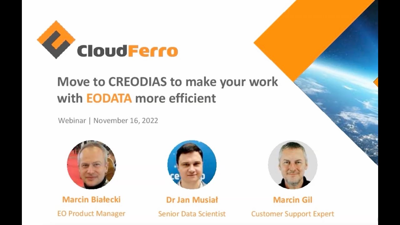 Move to CREODIAS to make your work with EO data more efficient - webinar by CloudFerro - YouTube